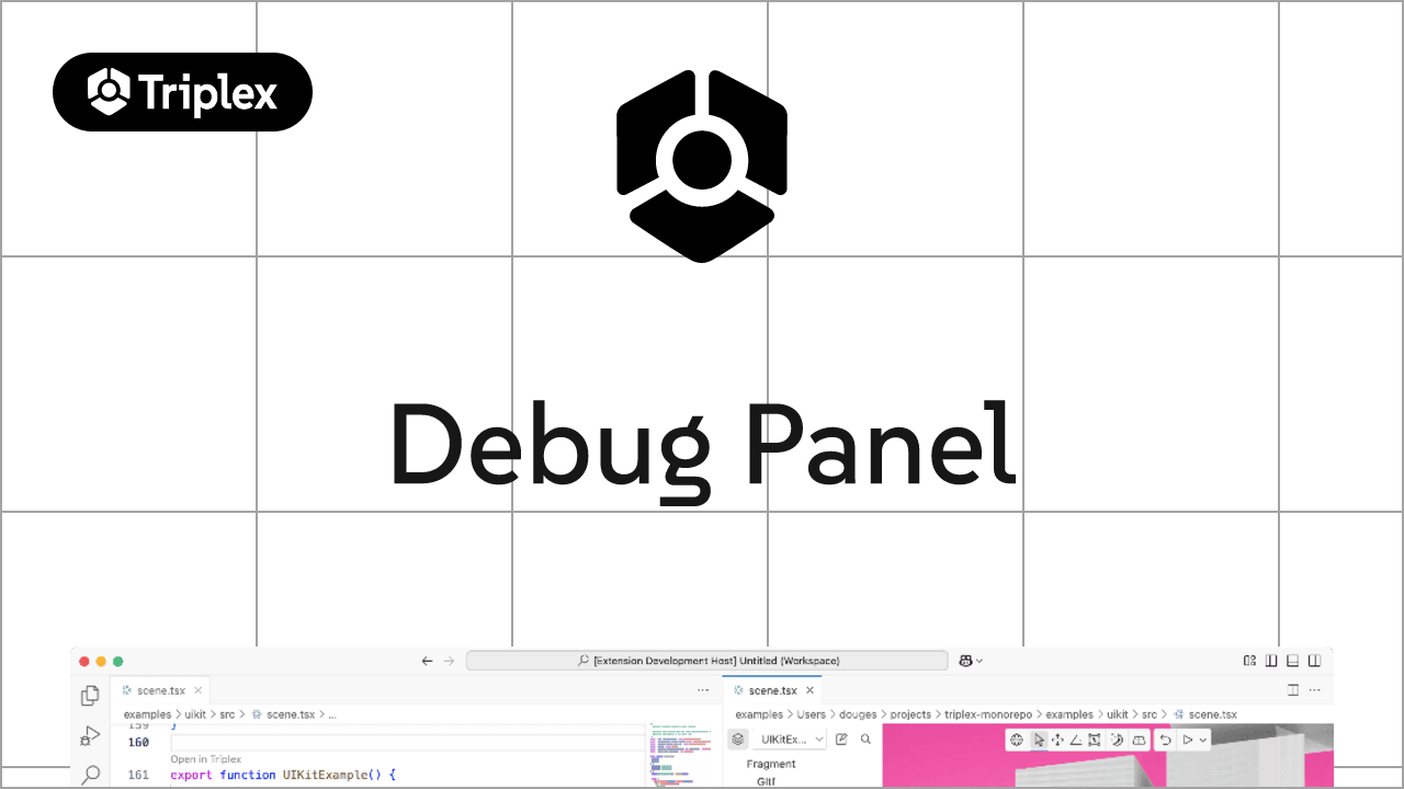 Debug Panel • Triplex