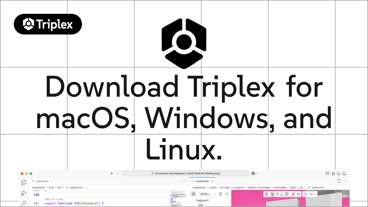 Download for macOS, Windows, and Linux • Triplex