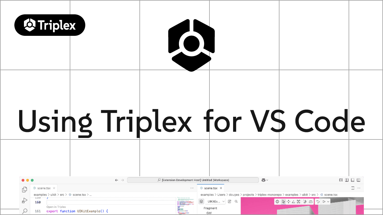 Using Triplex for VS Code • Triplex